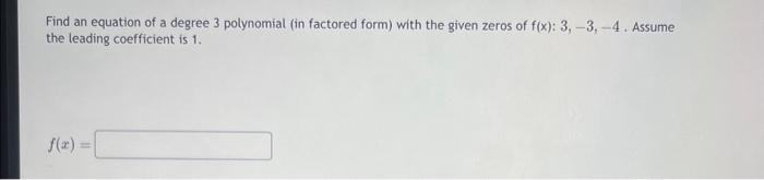 Solved Find an equation of a degree 3 polynomial (in | Chegg.com