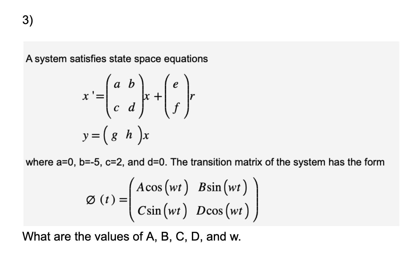 Solved A system satisfies state space | Chegg.com