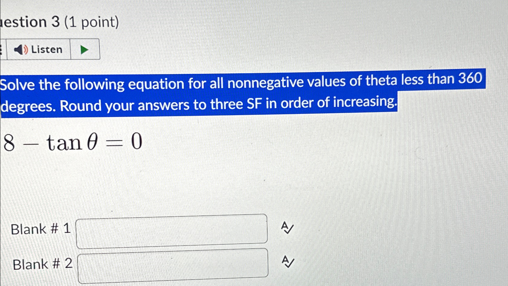 Solved lestion 3 (1 ﻿point)Solve the following equation for | Chegg.com