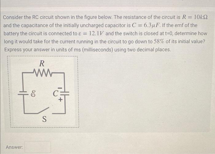 [Solved]: Consider the RC circuit shown in the figure below