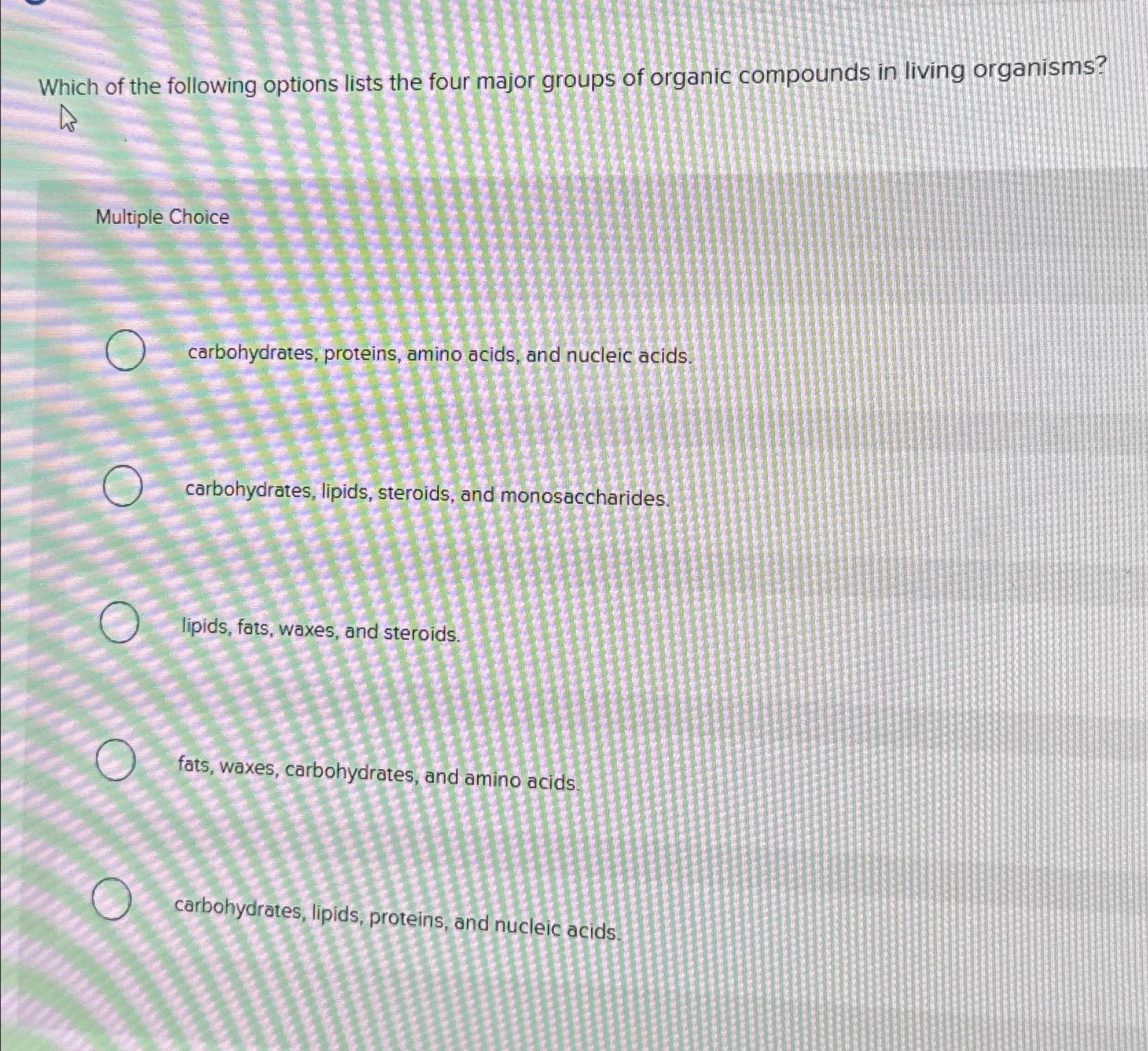 Solved Which of the following options lists the four major | Chegg.com
