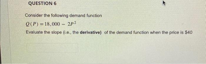 Solved Consider the following demand function | Chegg.com