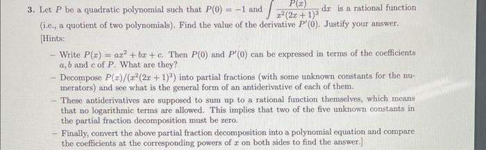 Solved 3. Let P be a quadratic polynomial such that P(0)=−1 | Chegg.com