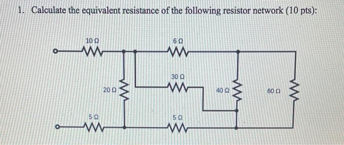 Solved 1. Calculate the equivalent resistance of the | Chegg.com