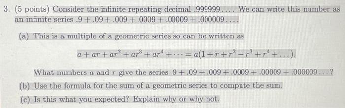 Solved 3. (5 points) Consider the infinite repeating decimal | Chegg.com