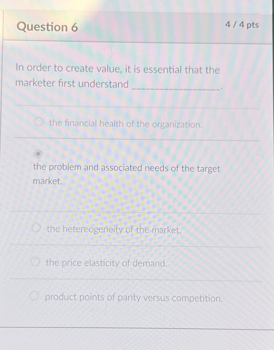 Solved Question 64 / 4 ﻿ptsIn order to create value, it is | Chegg.com
