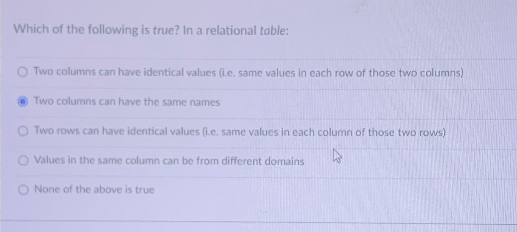 Solved Which of the following is true? In a relational | Chegg.com