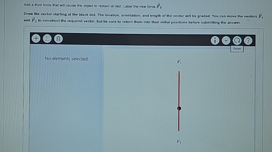 Solved Add a third force that will cause the object to | Chegg.com