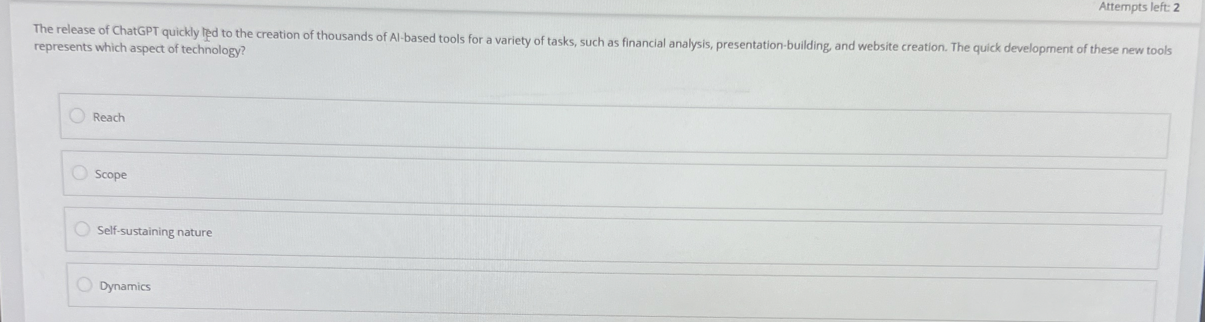 Solved Attempts left: 2The release of ChatGPT quickly led to | Chegg.com