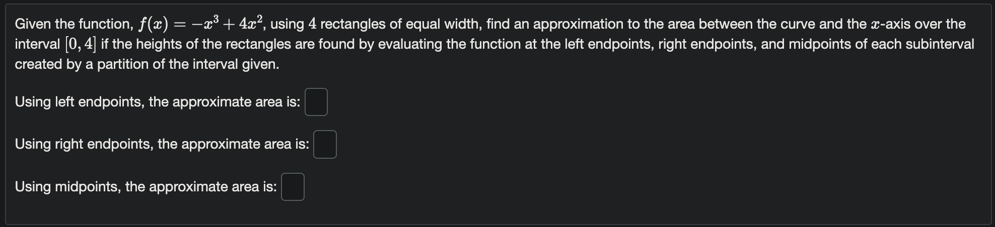 Solved Given the function, f(x)=-x3+4x2, ﻿using 4 | Chegg.com