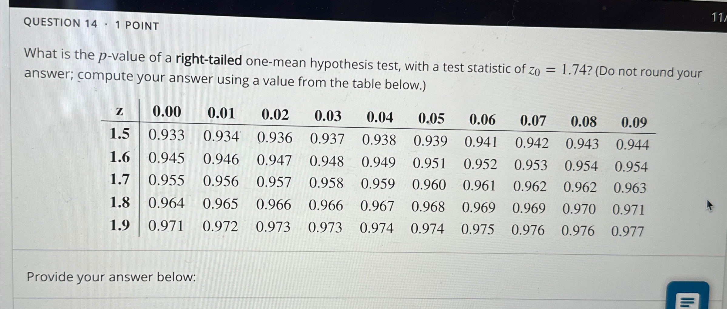 Solved QUESTION 14 - 1 ﻿POINTWhat is the p-value of a | Chegg.com