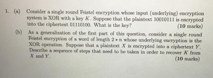 Solved 1. (a) Consider a single round Feistel encryption | Chegg.com