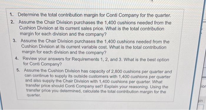 Solved The Conti Company is decentralized, and divisions are | Chegg.com
