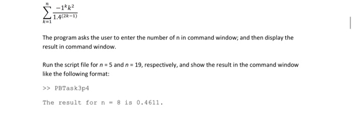 Solved 4 Use For End Loop To Calculate Numerical Equation 