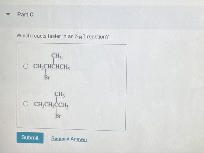 Solved Which reacts faster in an SN2 reaction? | Chegg.com