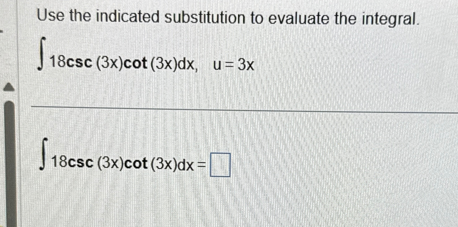 Solved Use the indicated substitution to evaluate the | Chegg.com