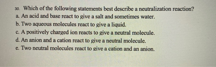 Solved 30. Which of the following statements best describe a | Chegg.com