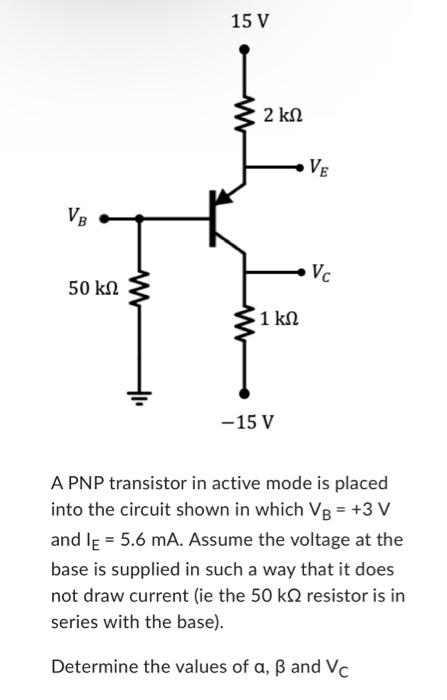 Solved A PNP transistor in active mode is placed into the | Chegg.com