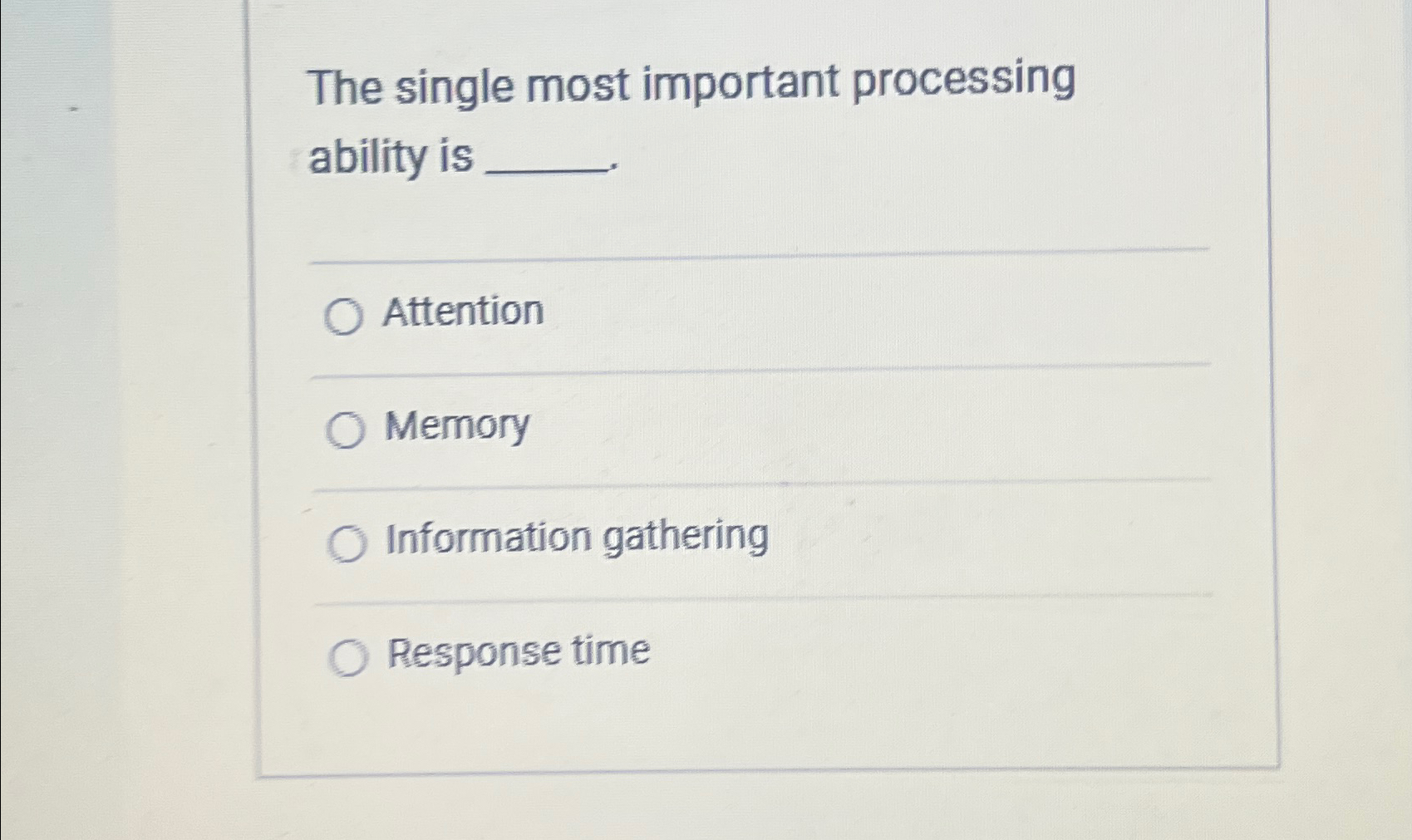 Solved The single most important processing ability | Chegg.com