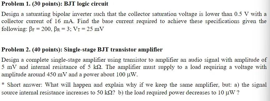 Solved Problem 1. (30 points): BJT logic circuit Design a | Chegg.com
