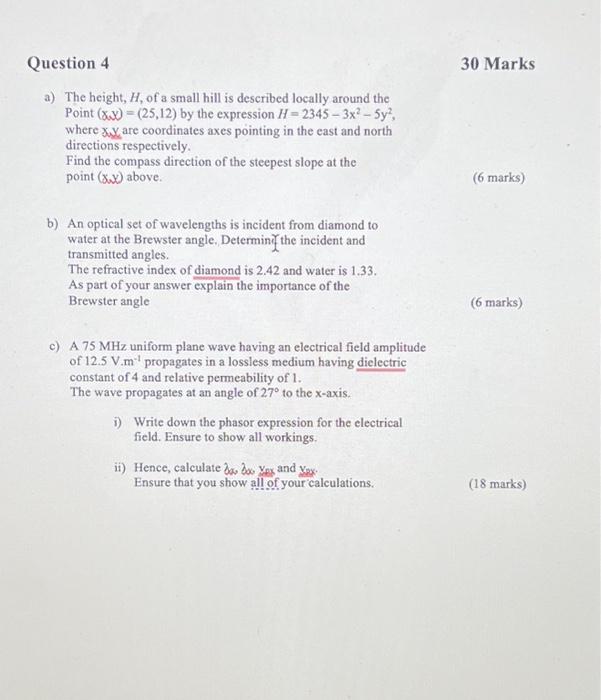 Solved Question 4 30 Marks a) The height, H, of a small hill | Chegg.com
