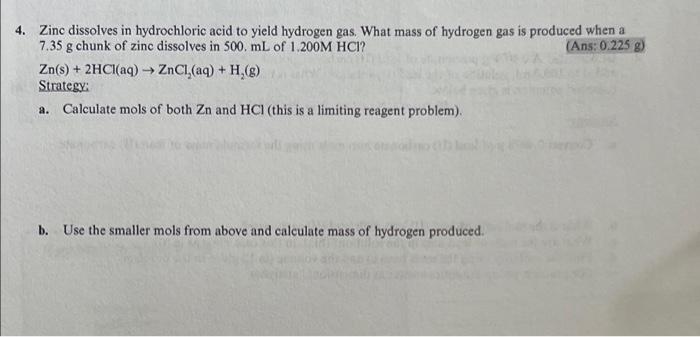Solved 4. Zinc dissolves in hydrochloric acid to yield | Chegg.com