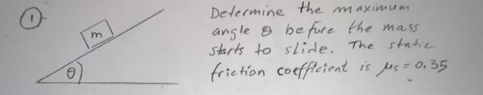 Solved O m Determine the maximum и angle o before the mass | Chegg.com