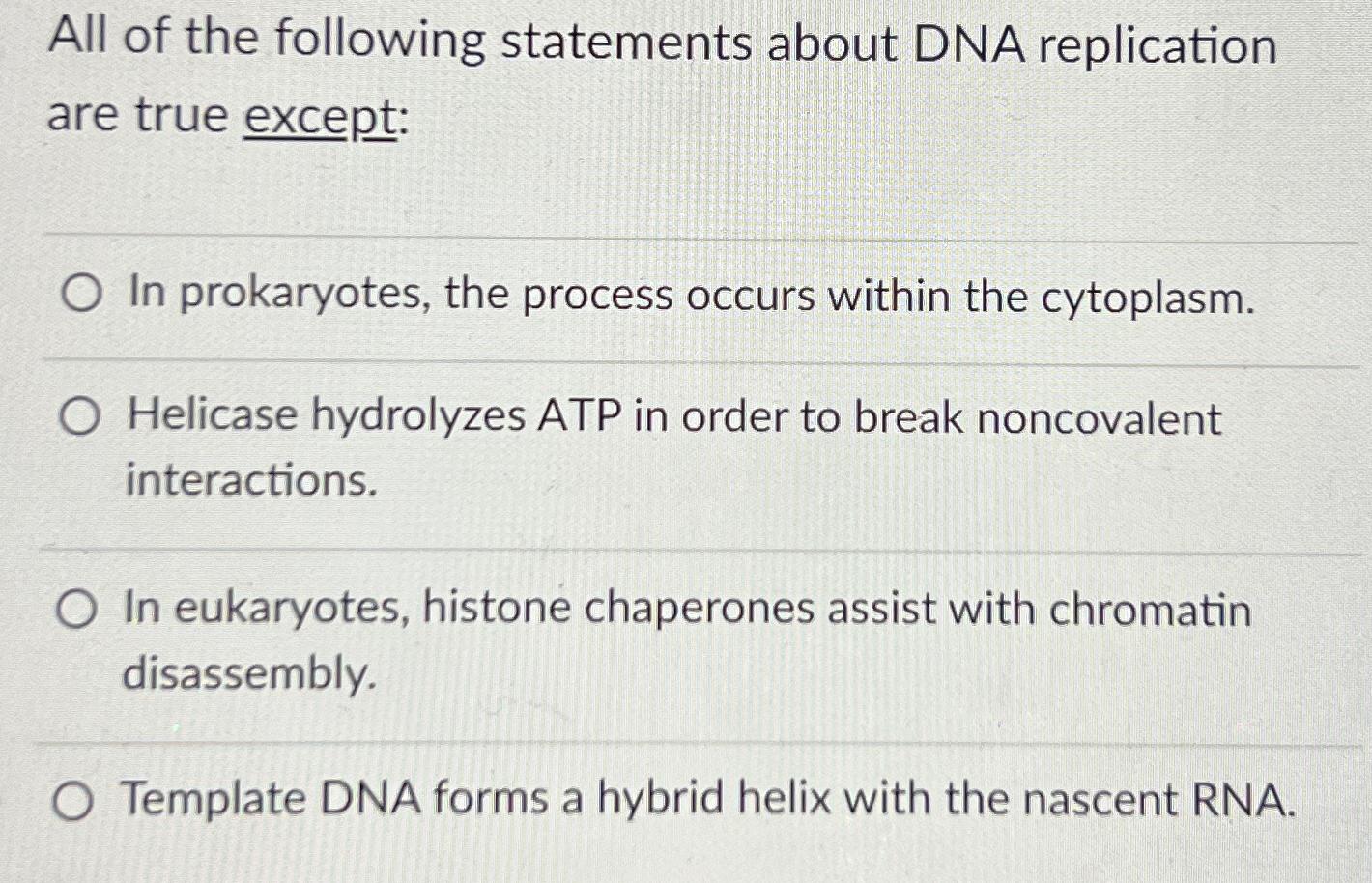 Solved All of the following statements about DNA replication | Chegg.com