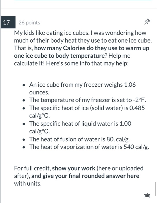 Solved 17 26 points My kids like eating ice cubes. I was | Chegg.com
