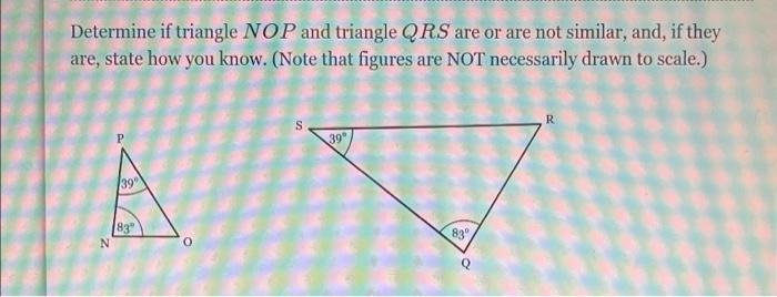 Solved Determine if triangle NOP and triangle QRS are or are | Chegg.com