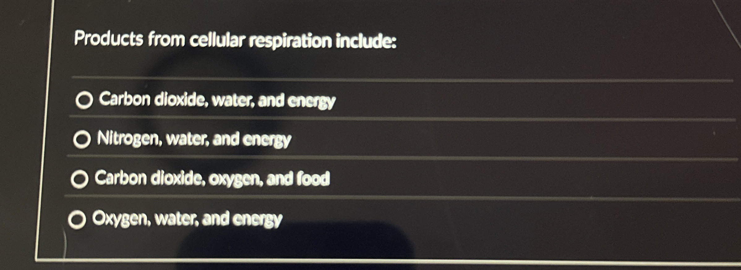 Solved Products from cellular respiration include:Carbon | Chegg.com