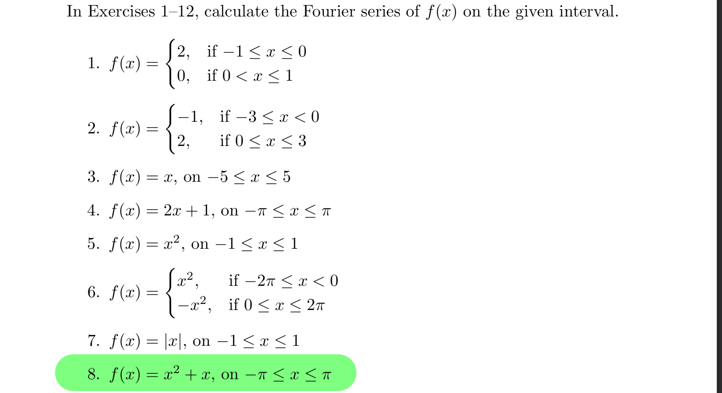 Solved In Exercises 1-12, ﻿calculate the Fourier series of | Chegg.com