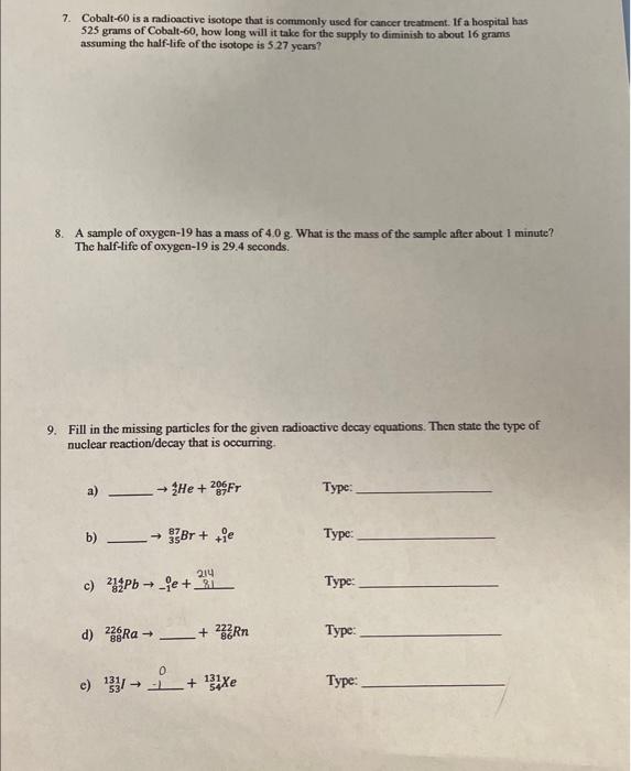 Solved 7. Cobalt-60 is a radioactive isotope that is | Chegg.com