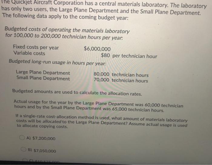Solved The Quickjet Aircraft Corporation has a central | Chegg.com