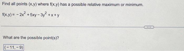 Solved Find all points (x,y) where f(x,y) has a possible | Chegg.com