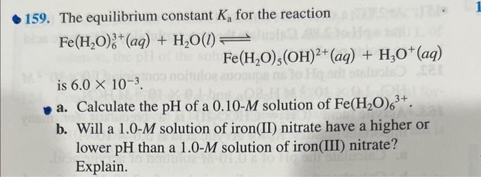 Solved 59. The equilibrium constant Ka for the reaction | Chegg.com