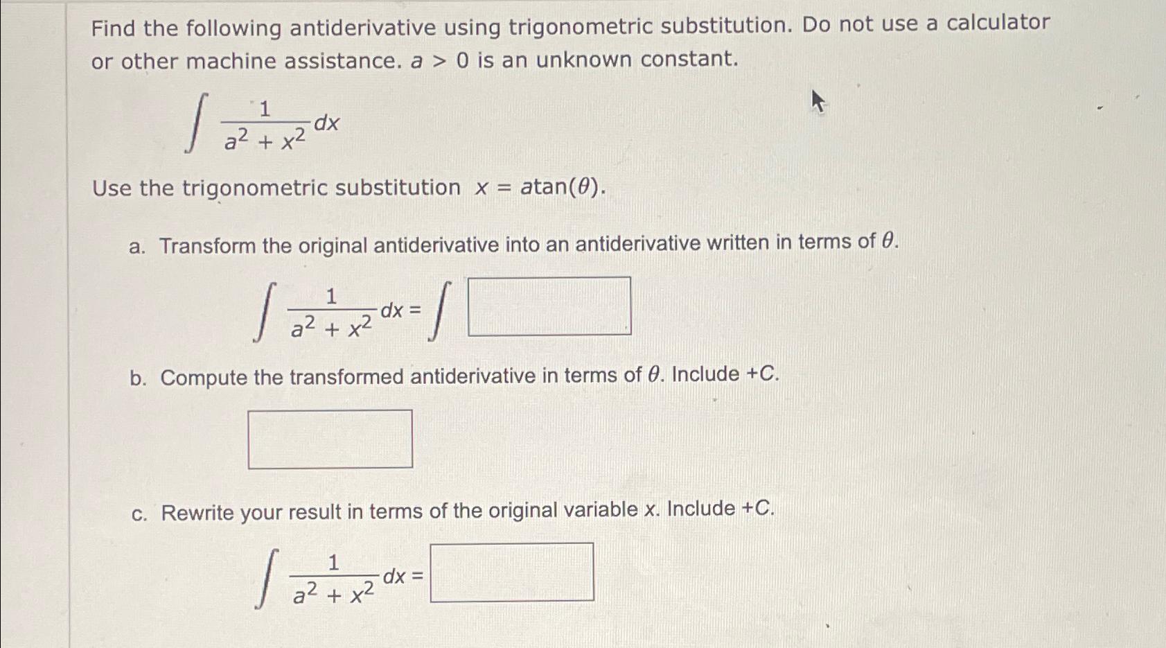Solved Find the following antiderivative using trigonometric | Chegg.com