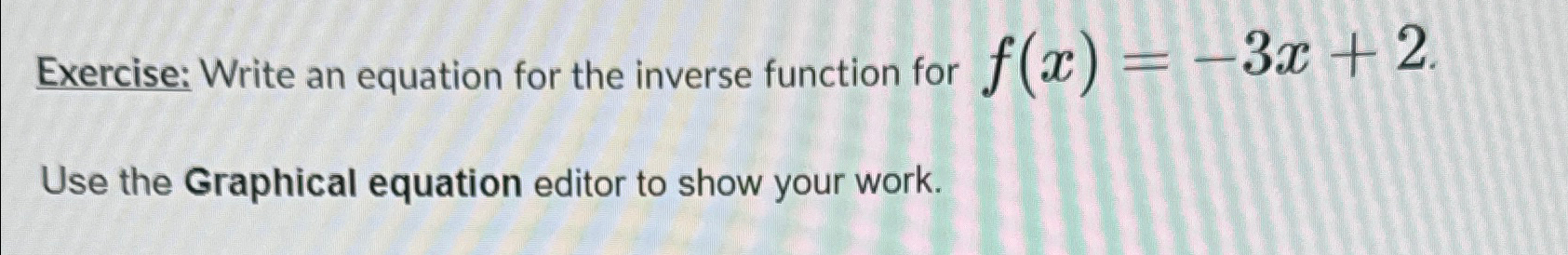 Solved Exercise: Write an equation for the inverse function | Chegg.com