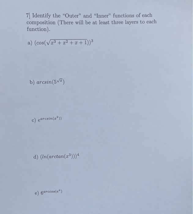Solved 7] Identify the "Outer" and "Inner" functions of each | Chegg.com