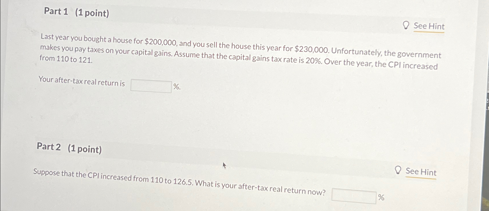Solved Part 1 (1 ﻿point)See HintLast year you bought a house | Chegg.com