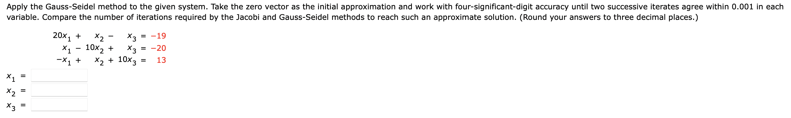 Solved Ask a question...Apply the Gauss-Seidel method to | Chegg.com