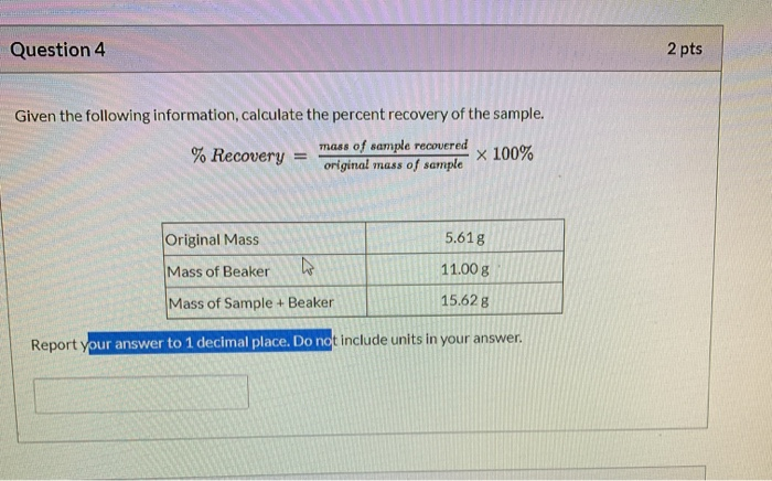 Solved / Question 4 2 pts / Given the following information, | Chegg.com