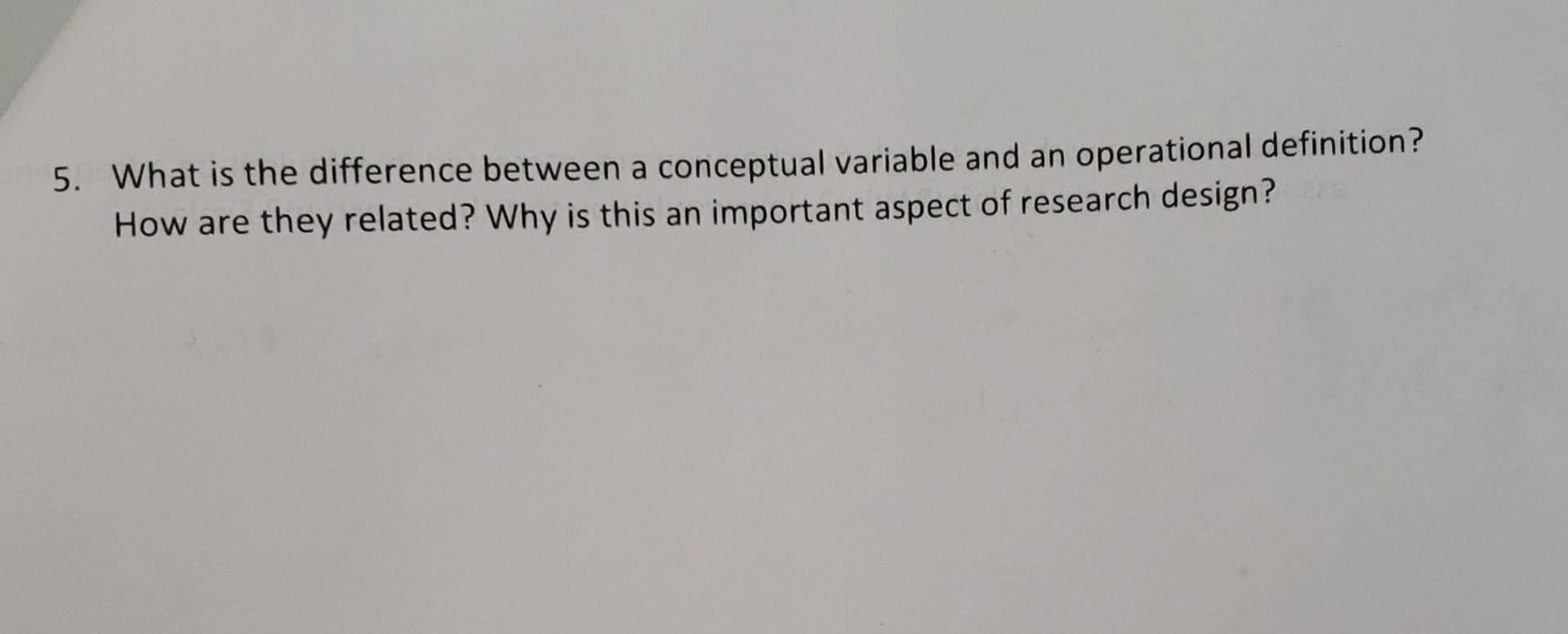 Solved 5. What is the difference between a conceptual | Chegg.com