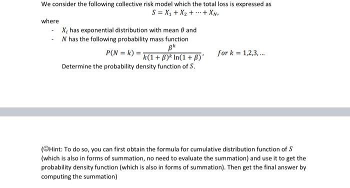Solved We Consider The Following Collective Risk Model Which