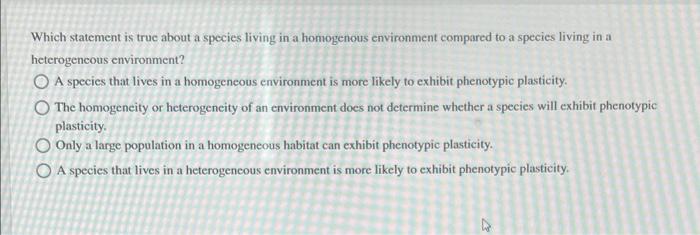 Solved Which statement is truc about a species living in a | Chegg.com