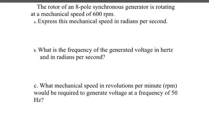 Solved The rotor of an 8-pole synchronous generator is | Chegg.com
