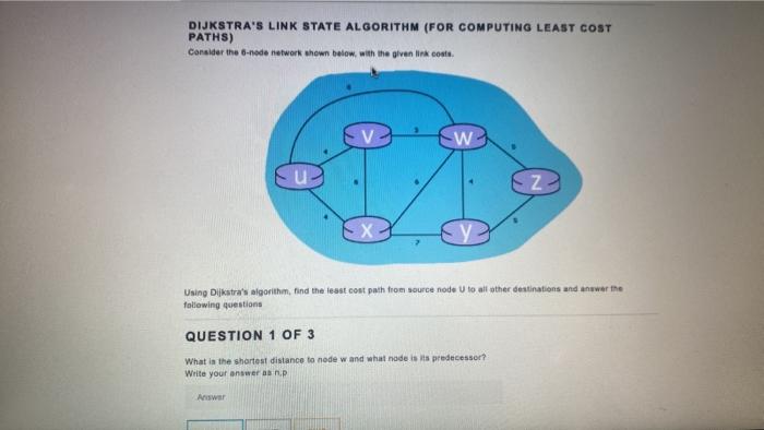 Solved DIJKSTRA'S LINK STATE ALGORITHM (FOR COMPUTINS LEAST | Chegg.com