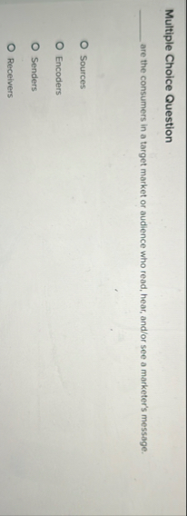 Solved Multiple Choice Question ﻿are the consumers in a | Chegg.com