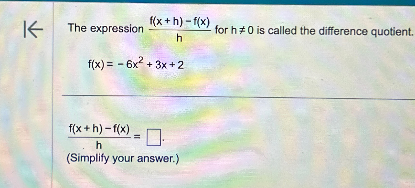 Solved The expression f(x+h)-f(x)h ﻿for h≠0 ﻿is called the | Chegg.com