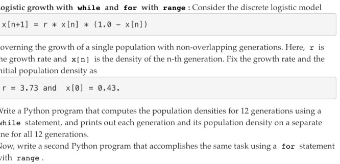 Solved ogistic growth with while and for with range : | Chegg.com